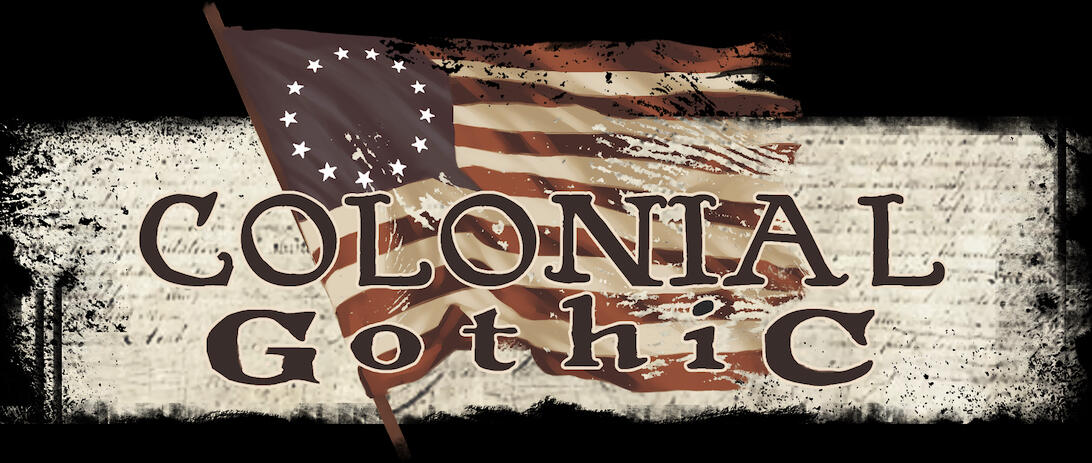 Whose side are you on? The offical Colonial Gothic website.